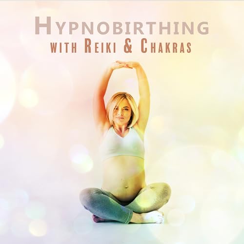 Play Hypnobirthing with Reiki & Chakras by Hypnobirthing Oasis, Hypnotherapy Birthing ...