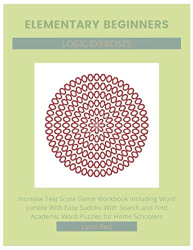 Elementary Beginners Logic Exercises: Increase Test Score Game Workbook ...