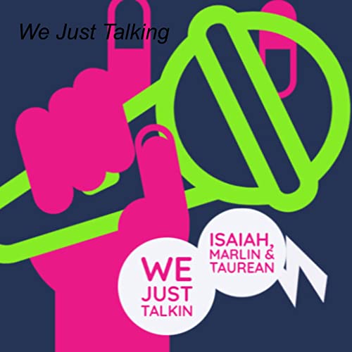 We Just Talking : We Just Talking: Amazon.in: Audible Books & Originals