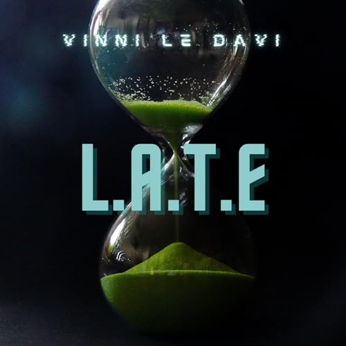 L.A.T.E de Vinni Le Davi en Amazon Music Unlimited