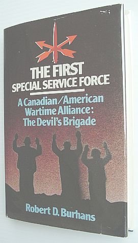 The First Special Service Force - a War History of the North Americans ...