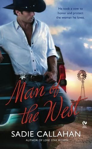 Man of the West: Sadie Callahan: 9781616641177: Amazon.com: Books