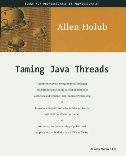 Taming Java Threads by Allen Holub (2000-06-01): Allen I. Holub: Amazon.com: Books