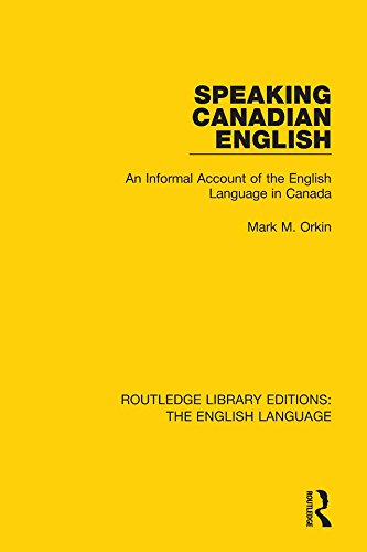 Speaking Canadian English: An Informal Account of the English Language ...