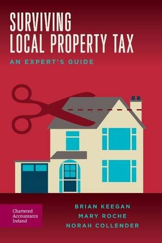 Surviving Local Property Tax: Brian Keegan, Mary Roche, Norah Collender ...