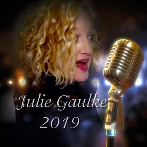 Play Julie Gaulke 2019 by Julie Gaulke on Amazon Music