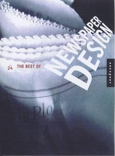 The Best of Newspaper Design (No. 24): Society for News Design ...