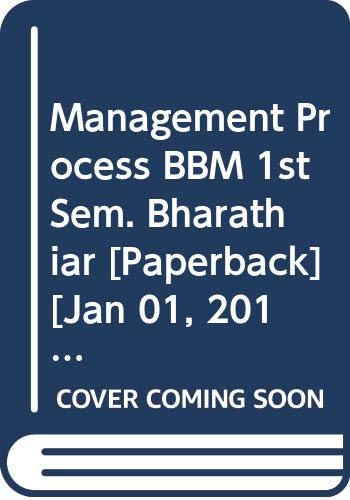 Management Process Bbm 1st Sem. Bharathiar : Sharma R.K., Gupta Shashi ...