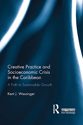 Amazon.com: Creative Practice and Socioeconomic Crisis in the Caribbean ...