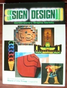 Sign design: Contemporary graphic identity: Editors of Signs of the ...