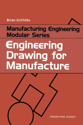 Engineering Drawing for Manufacture (Manufacturing Engineering Modular ...