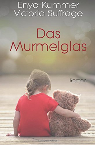 Das Murmelglas : Kummer, Enya, Suffrage, Victoria: Amazon.de: Bücher