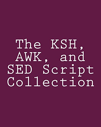 『The Ksh, Awk, and Sed Script Collection: Mastering Unix - 読書メーター
