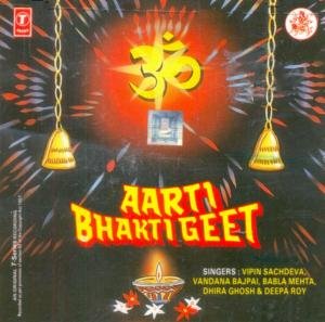 Aarti Bhaktigeet: Vipin Sachdeva, Deepa Roy, Dhira Ghosh: Amazon.in: Music}