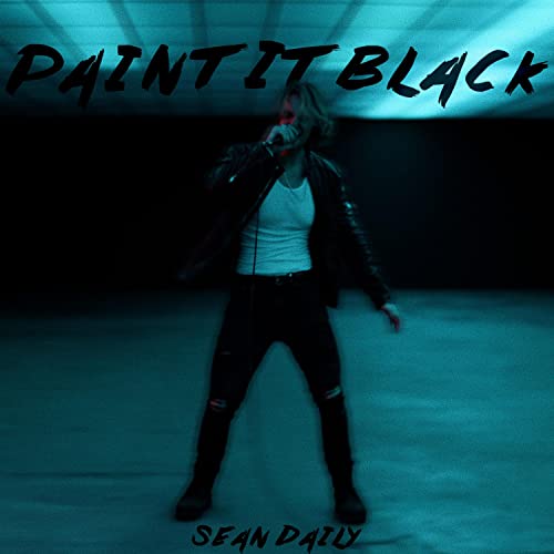 Play PAINT IT BLACK by Sean Daily on Amazon Music