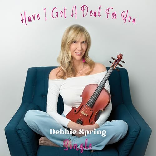 Play Have I Got A Deal For You by Debbie Spring on Amazon Music