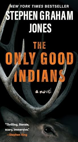 Amazon.com: The Only Good Indians: 9781668082737: Jones, Stephen Graham ...