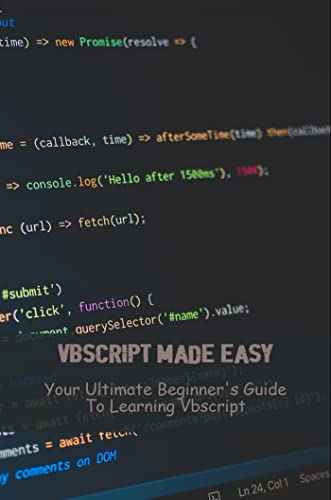 Amazon.com: Vbscript Made Easy: Your Ultimate Beginner'S Guide To Learning Vbscript eBook ...