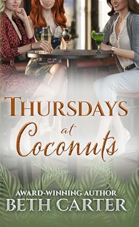 Amazon.com: Thursdays At Coconuts: (Coconuts Series Book 1) eBook ...