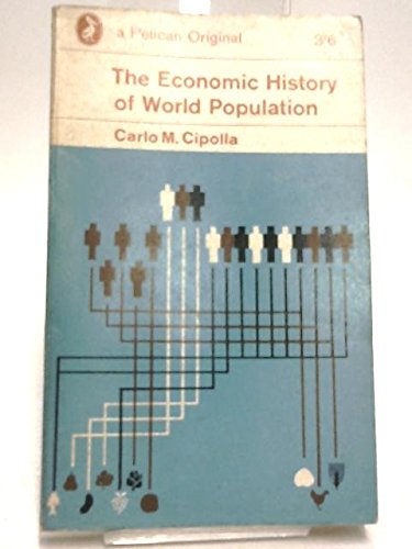The Economic History of World Population: Carlo M. Cipolla: Amazon.com ...