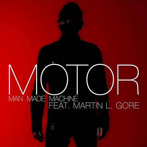 Play Man Made Machine by Motor feat. Martin L. Gore on Amazon Music
