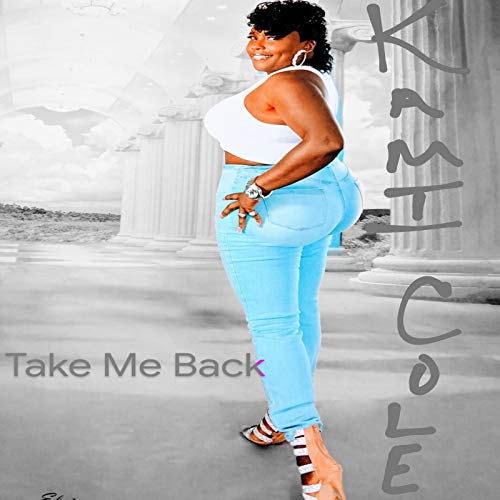 Amazon MusicでKami ColeのTake Me Backを再生する