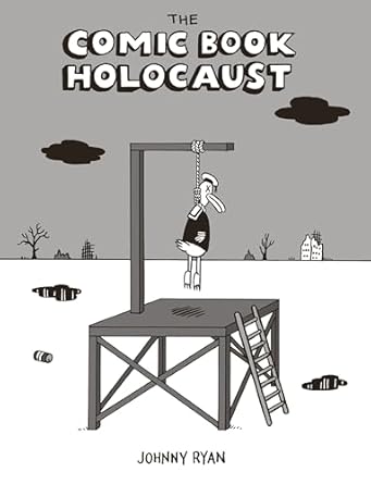 Amazon.com: The Comic Book Holocaust: 9782492042126: Ryan, Johnny, Ryan ...