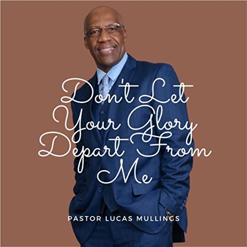 Écouter Don't Let Your Glory Depart from Me par Lucas Mullings sur ...