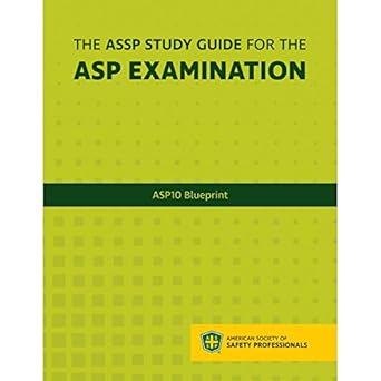 Amazon.com: The ASSP Study Guide for the ASP Examination: ASP10 ...