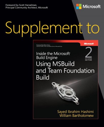 Supplement to Inside the Microsoft Build Engine: Using MSBuild and Team Foundation Build (2nd ...