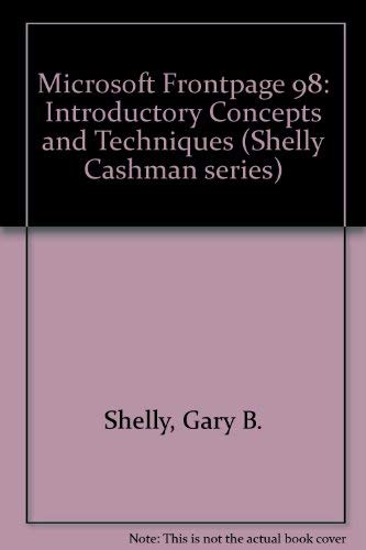 Buy Microsoft Frontpage 98: Introductory Concepts and Techniques Book ...