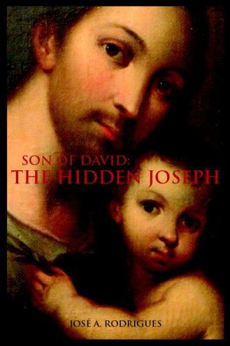 Son of David: The Hidden Joseph: Rodrigues, José A.: 9781926582177 ...