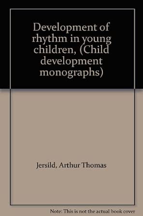 Development of rhythm in young children, (Child development monographs ...