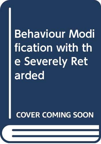 Amazon.co.jp: Behaviour Modification with the Severely Retarded ...