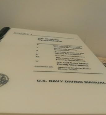 Air Diving Operations Volume 2 of the U.S. Navy Diving Manual: U.S. Gov ...