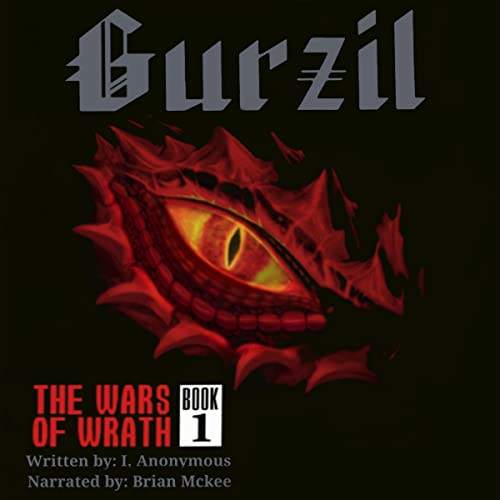 Amazon.com: Gurzil: The Wars of Wrath, Book 1 (Audible Audio Edition ...