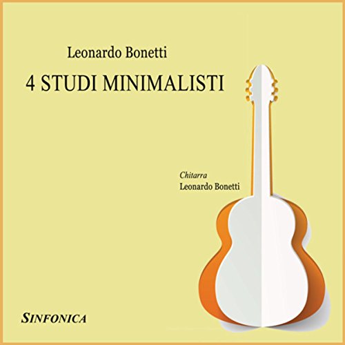 Amazon.com: Quattro Studi Minimalisti : Leonardo Bonetti: Digital Music