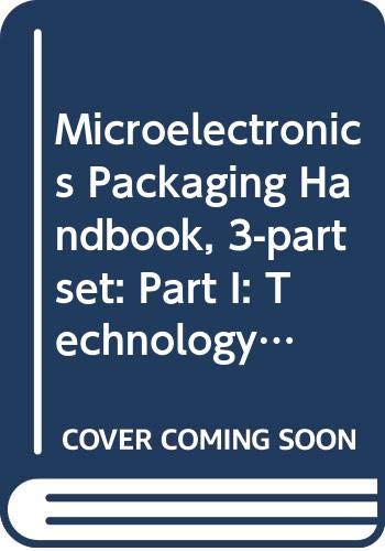 Amazon | Microelectronics Packaging Handbook, 3-part set: Part I: Technology Drivers Part II ...