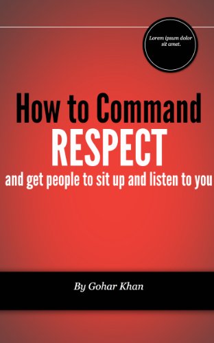 Amazon.com: How to Command Respect and get People to Sit Up and Pay ...