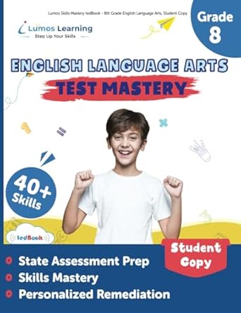 Lumos Skills Mastery tedBook - 8th Grade English Language Arts, Student ...