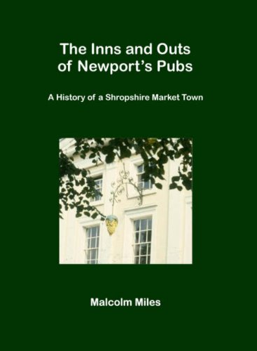 The Inns and Outs of Newport's Pubs: Malcolm Miles: 9780954853129 ...
