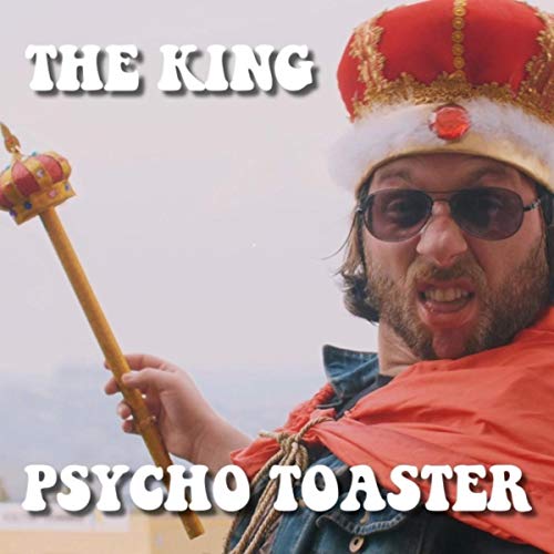 The King by Psycho Toaster on Amazon Music - Amazon.com