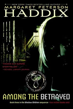 Among the Betrayed : Haddix, Margaret Peterson: Amazon.in: Books
