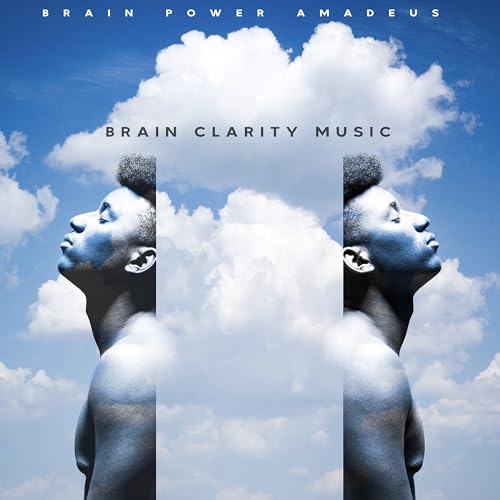 Play Brain Clarity Music by Brain Power Amadeus on Amazon Music