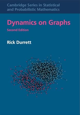 Amazon.com: Dynamics on Graphs (Cambridge Series in Statistical and Probabilistic Mathematics ...