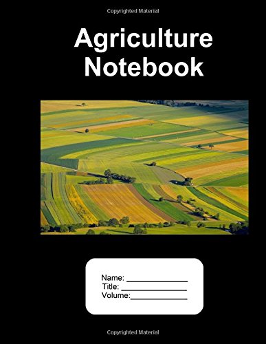 Agriculture Notebook. 250 Pages Lined Paper. 8.5"x11": The Notebook ...