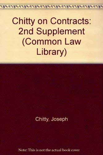 Chitty on Contracts: 2nd Supplement to the 28th Edition (Common Law ...