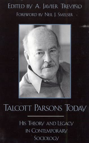 Amazon.com: Talcott Parsons Today: His Theory and Legacy in ...