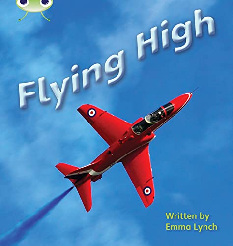 Bug Club Phonics - Phase 5 Unit 16: Flying High: Amazon.co.uk: Lynch ...
