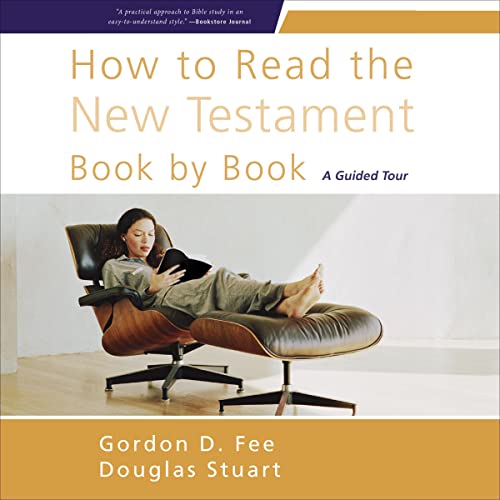 Amazon.com: How to Read the New Testament Book by Book: A Guided Tour ...